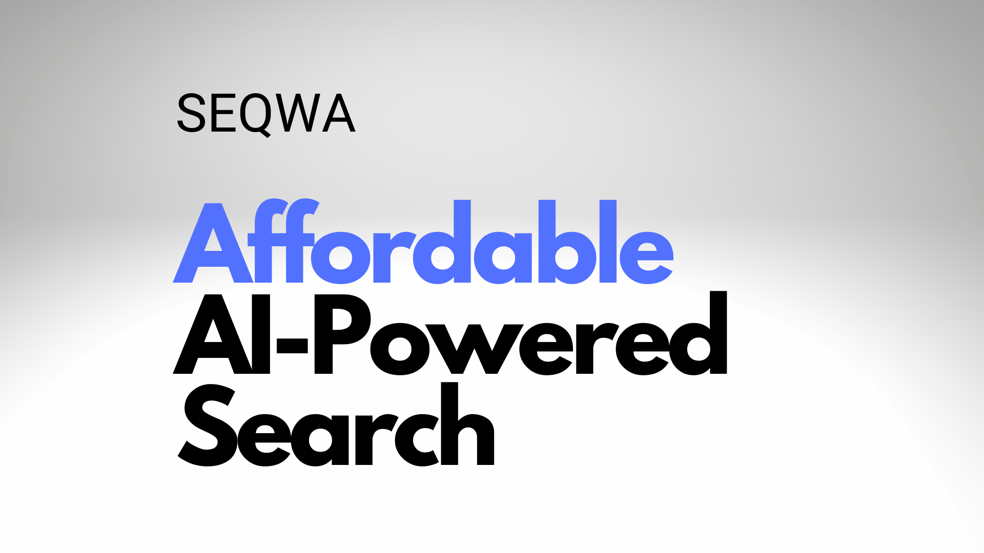 Seqwa | AI-Powered Search
